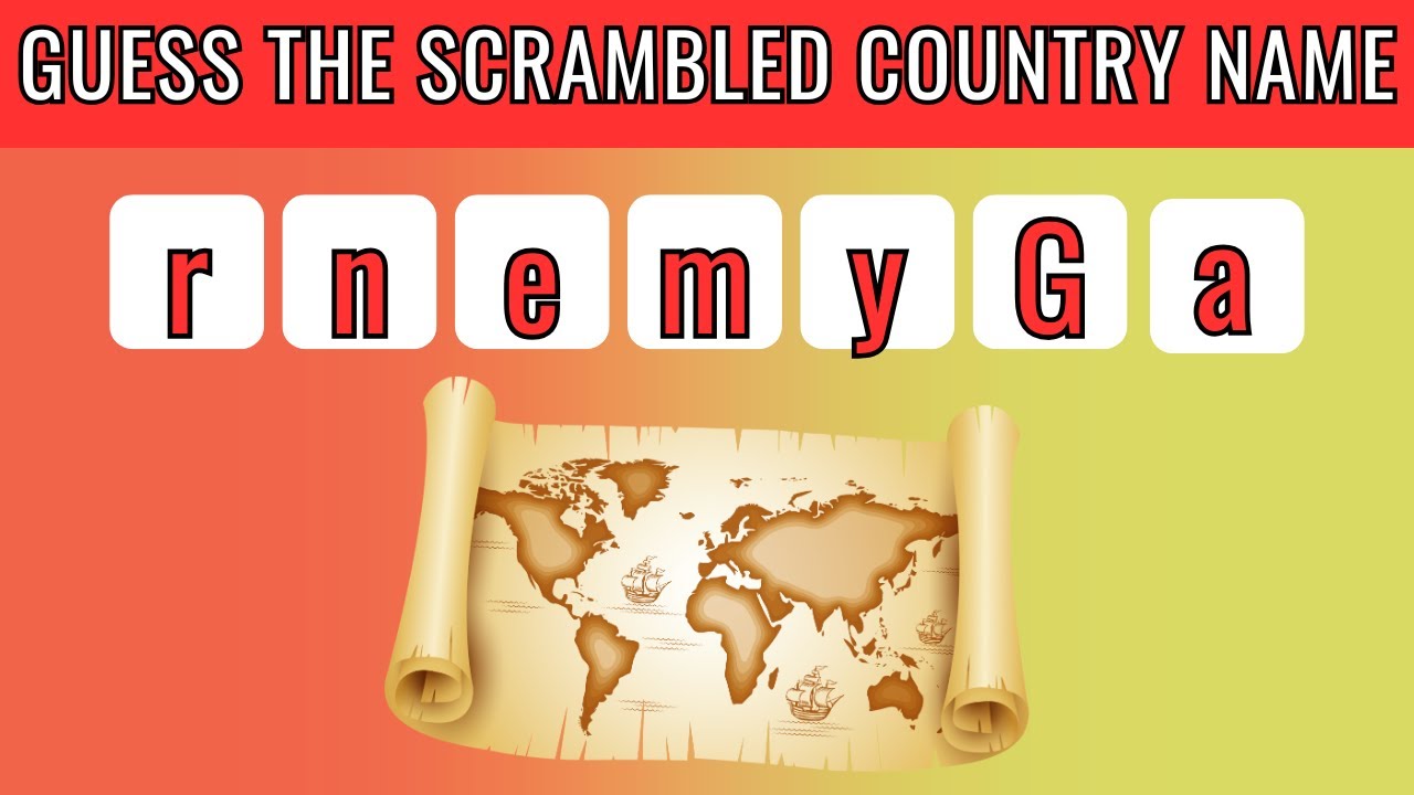 Guess The Scrambled Country Name - YouTube