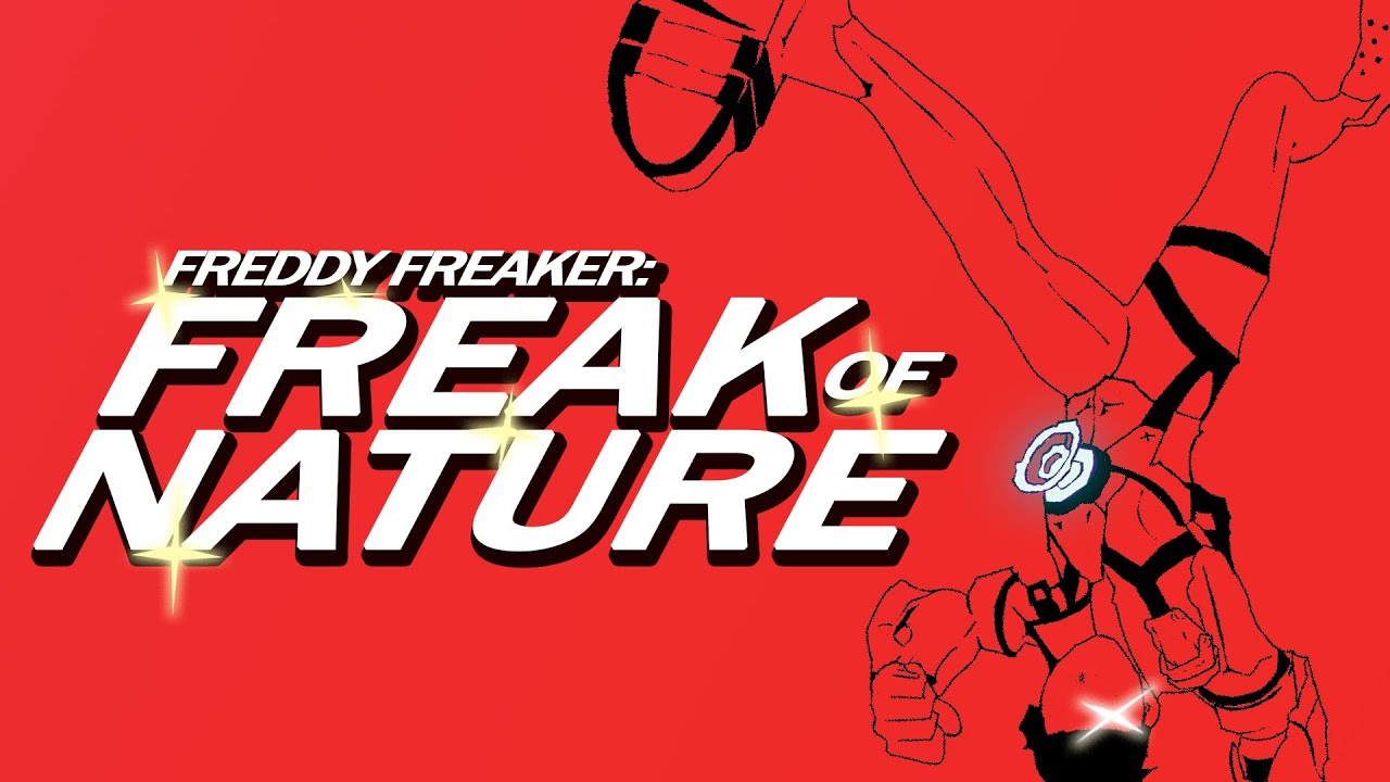 Freddy Freaker: Freak of Nature - YouTube