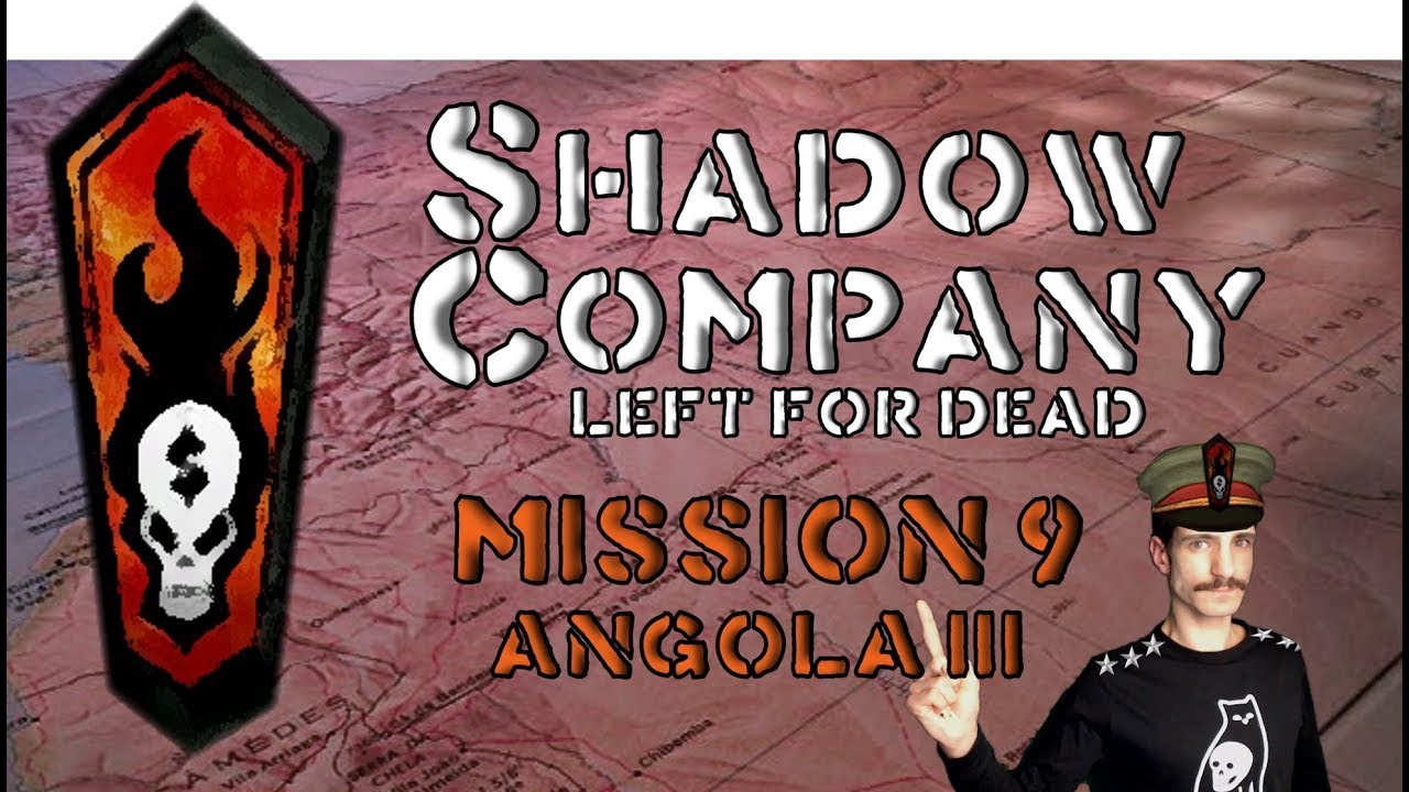 GAMEPLAY & WALKTHROUGH (FULL GAME) FINAL MISSION - SHADOW COMPANY: LEFT ...