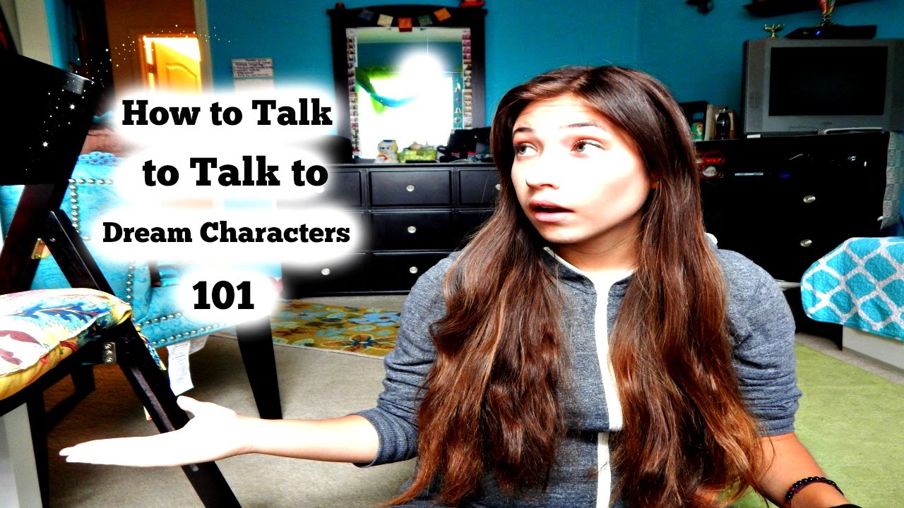 How to Talk to Dream Characters 101 - YouTube