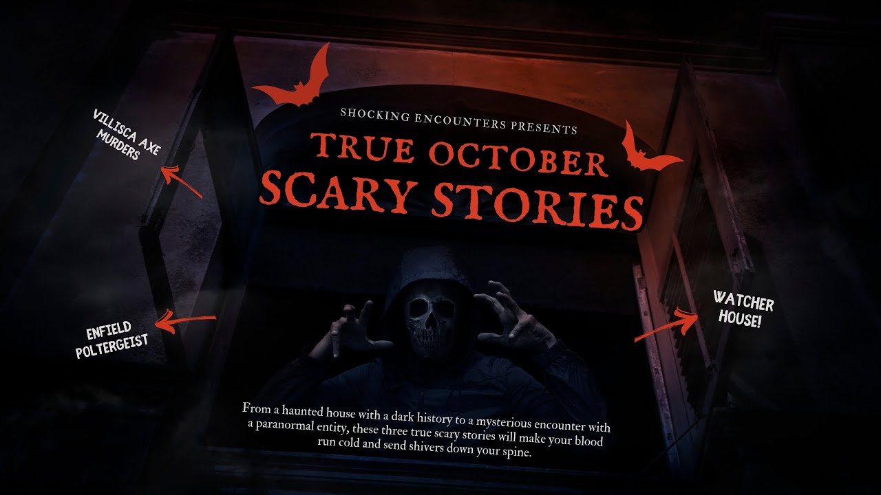 3 Haunting TRUE October Scary Stories That Will Make Your Blood Run ...