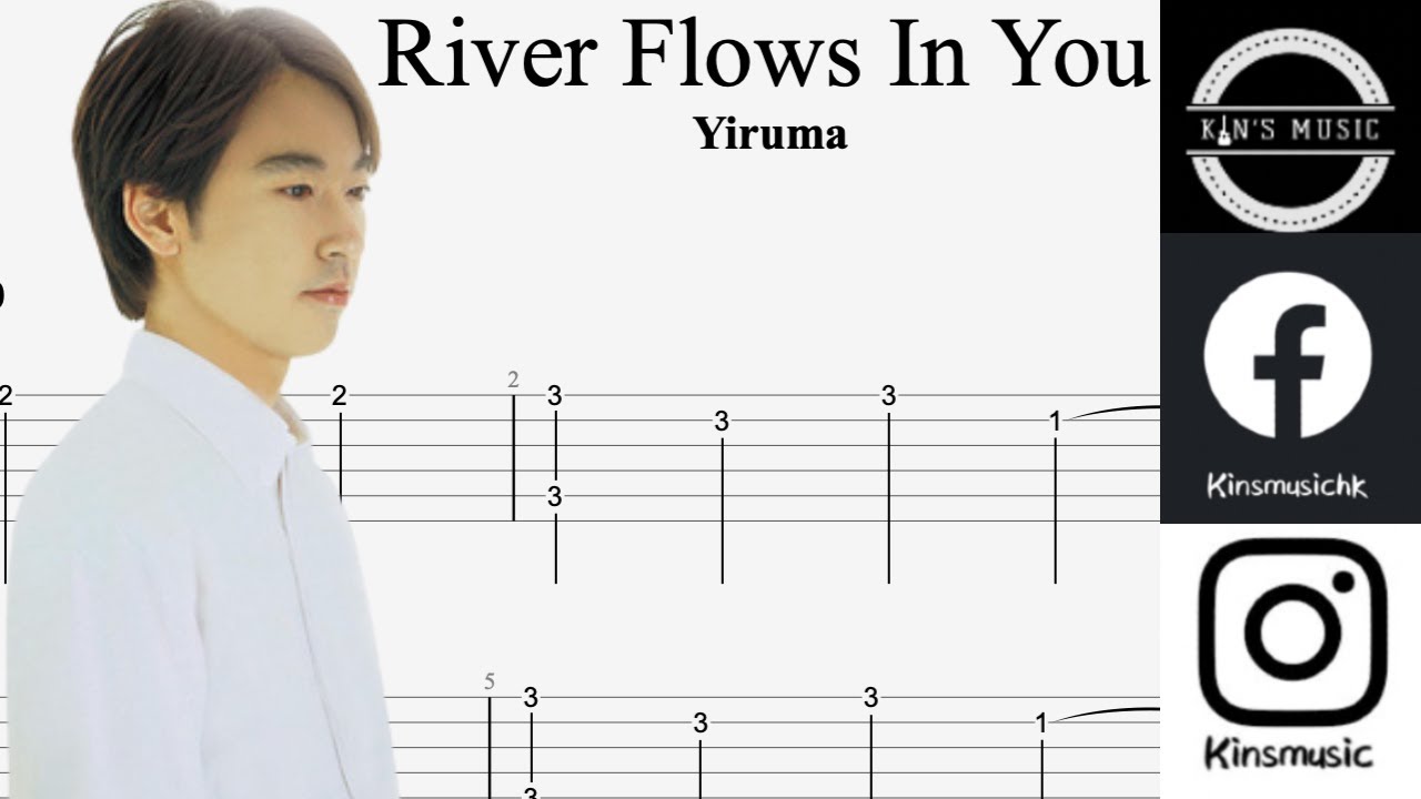 Yiruma - River Flows In You｜結他指彈獨奏譜｜簡易版｜Guitar TAB ｜Easy Fingerstyle ...