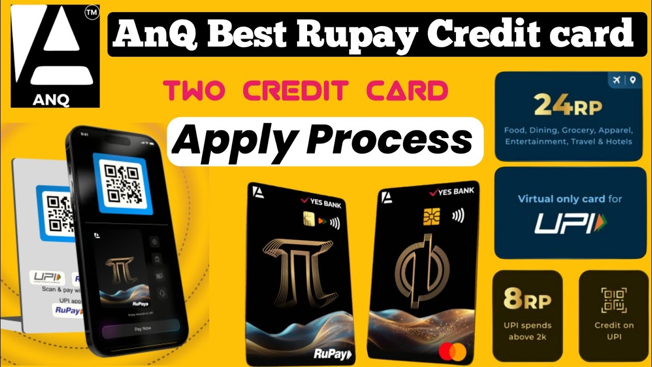 ANQ Best Rupee Credit Card Apply Process | ANQ Pi Phi Credit card | ANQ ...