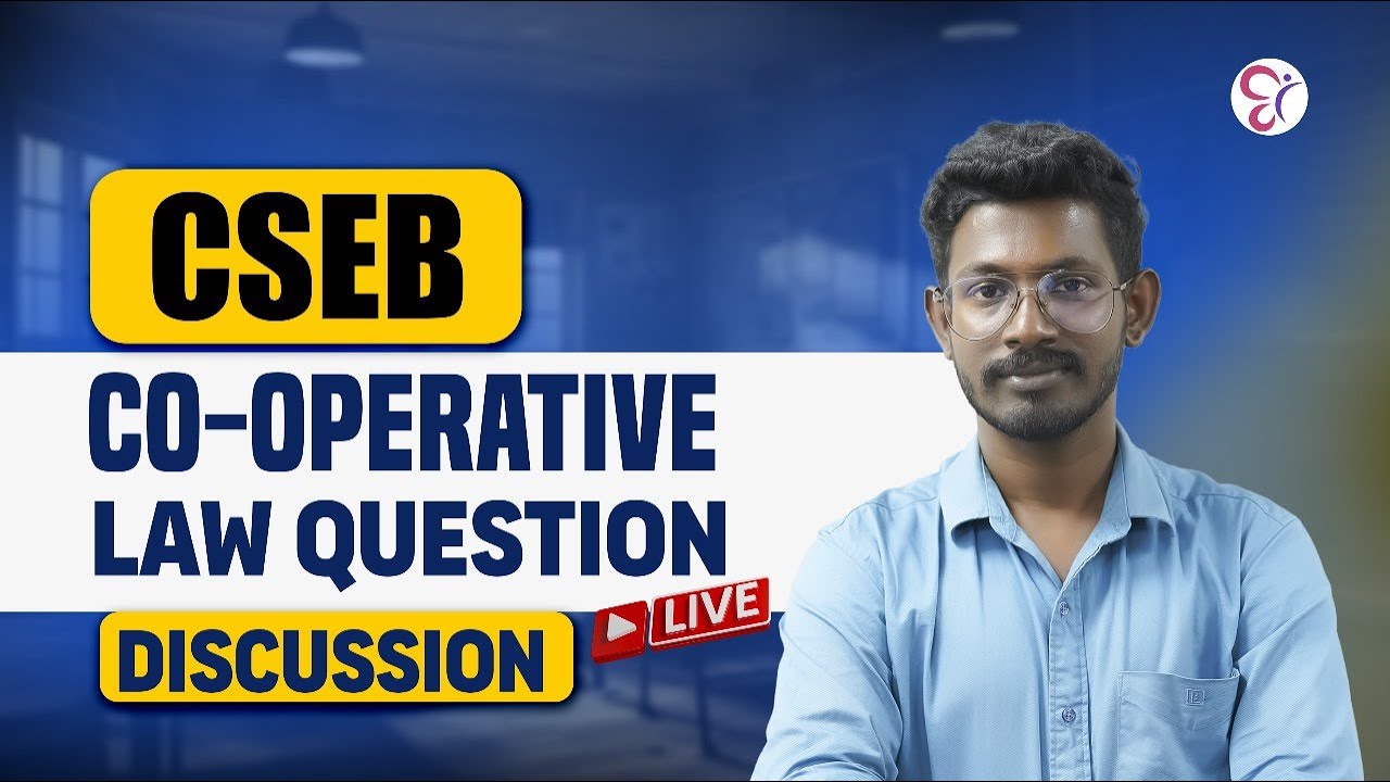 CSEB CO-OPERATIVE LAW QUESTION DISCUSSION | LIVE | COOPERATIVE BANK ...