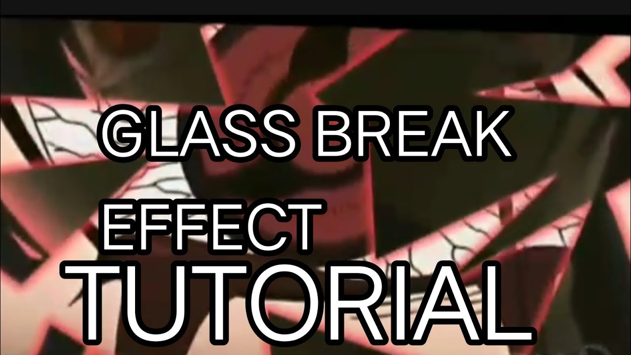 Glass break effect[tutorial] - YouTube