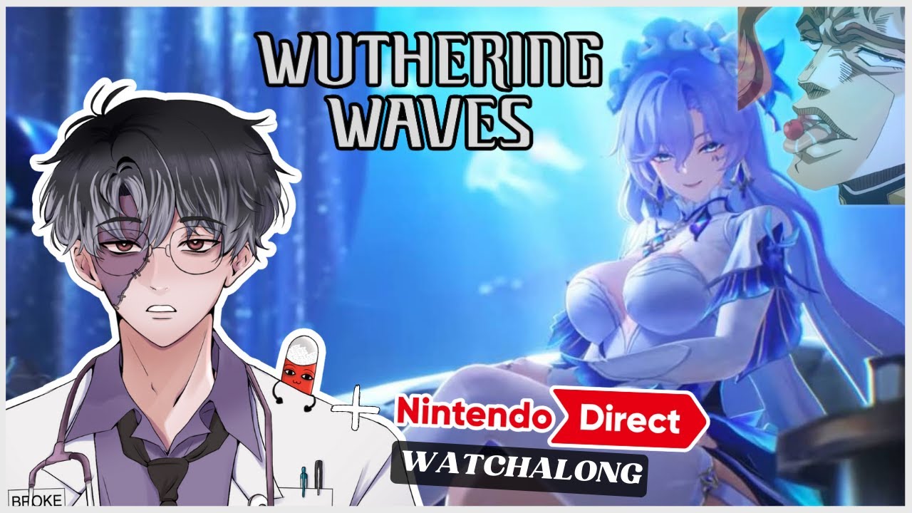 THE TONGUE LADY | Wuwa 2.2 Story & Nintendo Direct Reaction 【Placebro ...