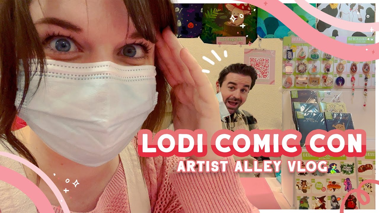 Is A One Day Show WORTH It? [ Artist Alley Vlog for Lodi Comic Con ...