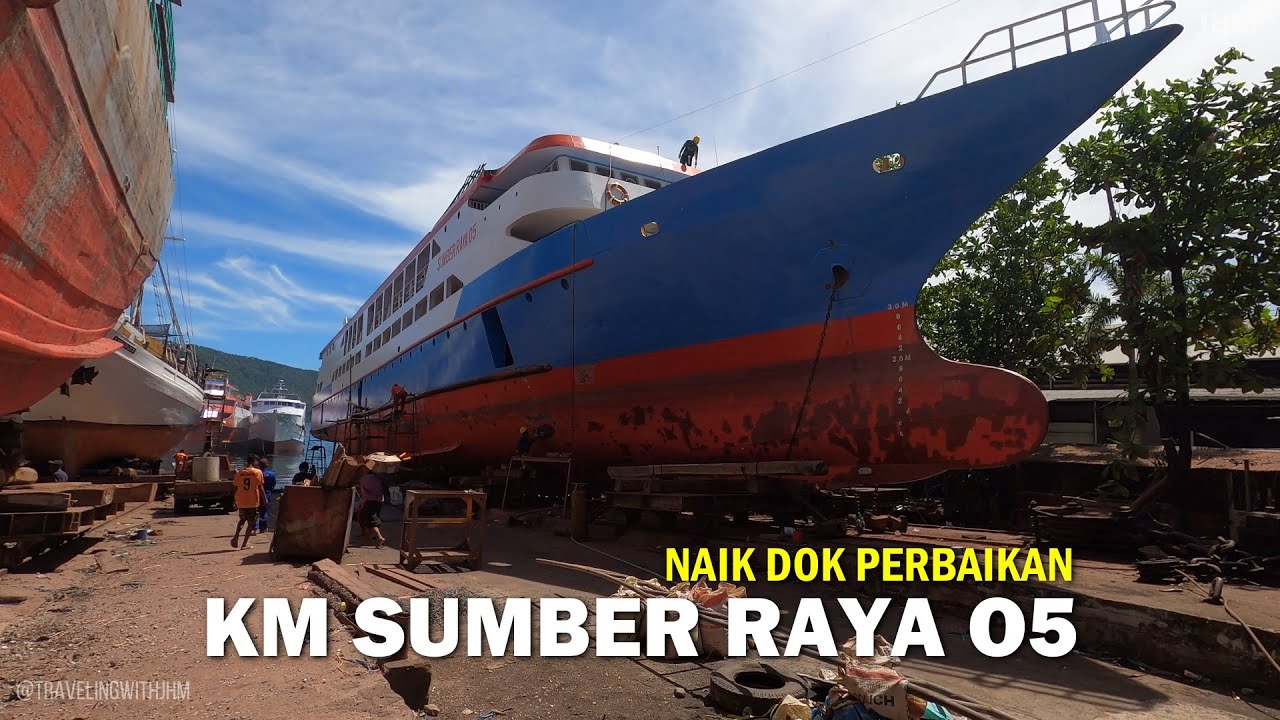 Melihat Proses Perbaikan Kapal Penumpang KM Sumber Raya 05 di Galangan ...