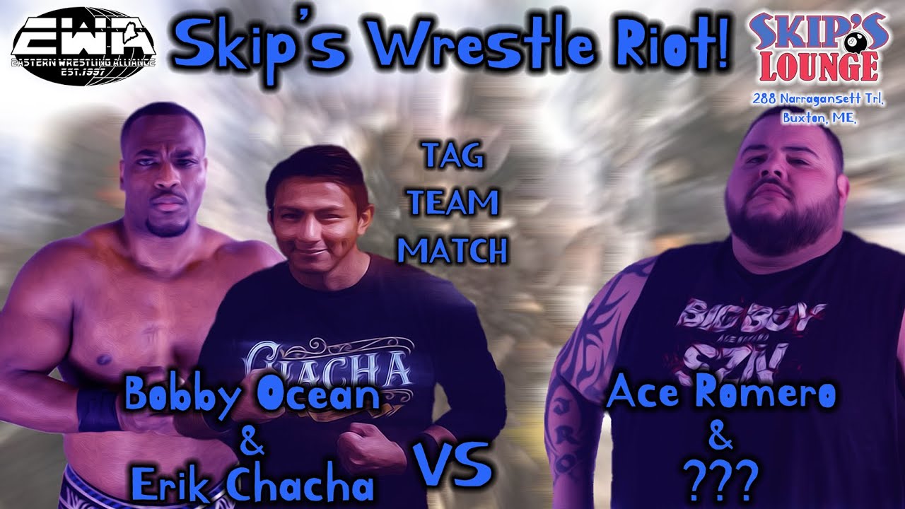 EWA Maine - Skip's Wrestle Riot - Ace Romero & Rick Daniels vs Bobby ...