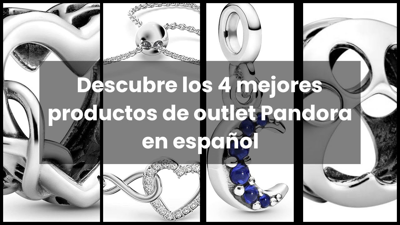 【OUTLET PANDORA】Descubre los 4 mejores productos de outlet Pandora en ...