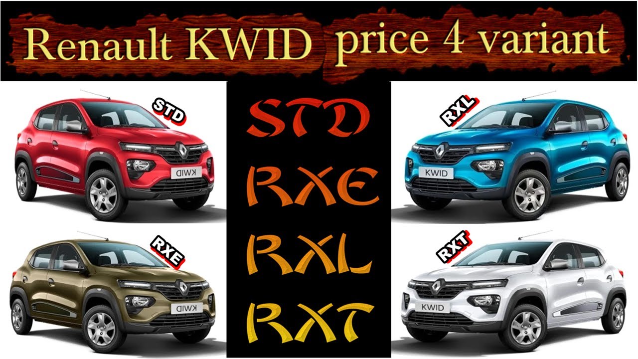 Renault KWID On Road Price price in 4 variant STD, RXE, RXL, RXT - YouTube