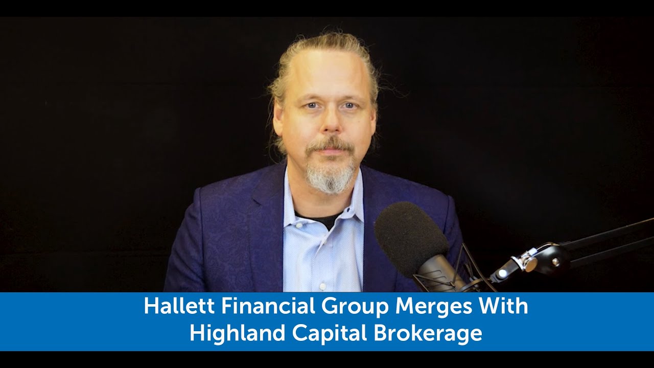 Hallett Financial Group Merges With Highland Capital Brokerage - YouTube