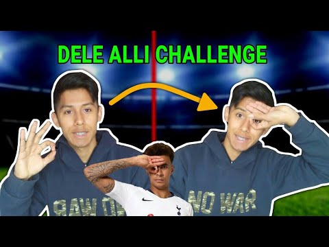 COMO hacer el DELE ALLI CHALLENGE - Dele Alli Challenge Con Las Manos ...