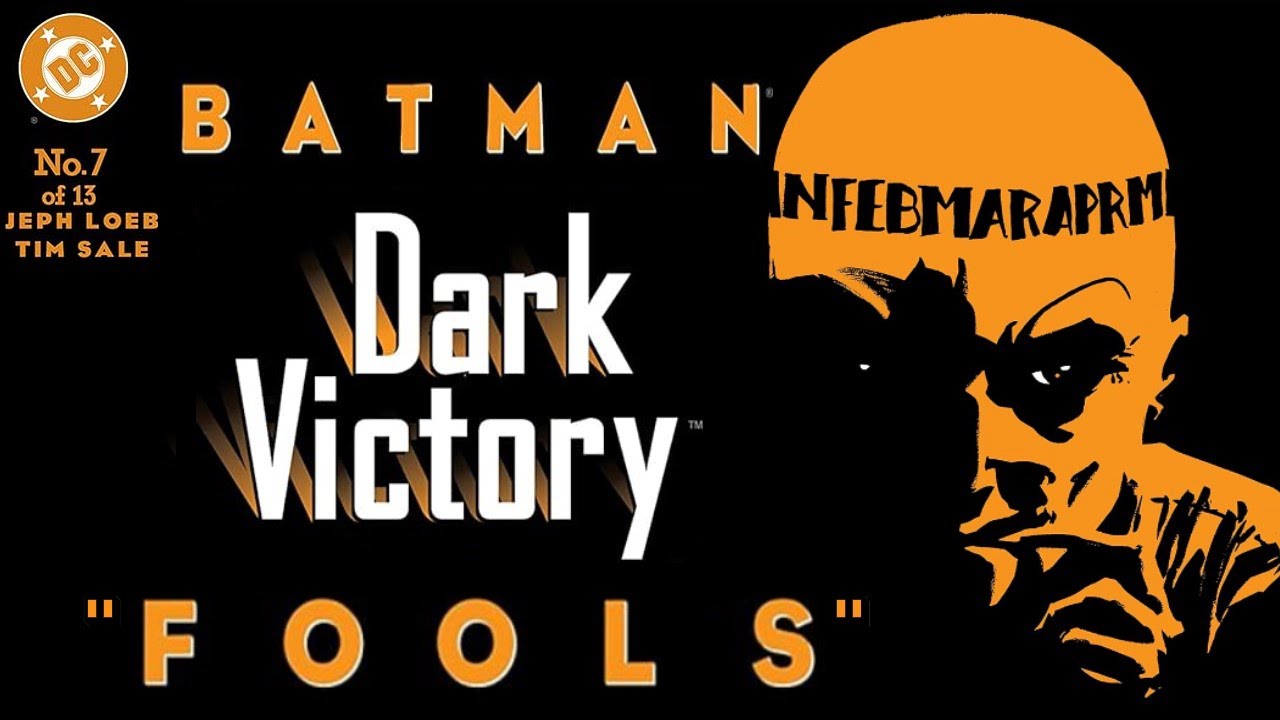 "Fools" | Batman: Dark Victory #7 - YouTube