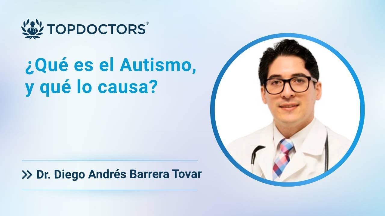¿Qué es el Autismo, y qué lo causa? - YouTube