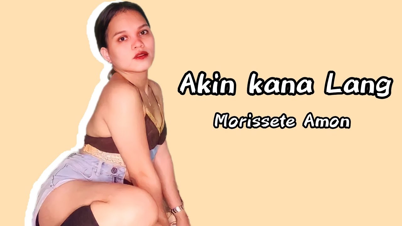 AKIN KANA LANG |ELLAINE LAMO *NAHALUNGKAT KOLANG* - YouTube