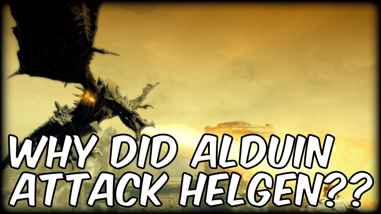Elder Scrolls Lore Discussion - Why Did Alduin Attack Helgen? - YouTube