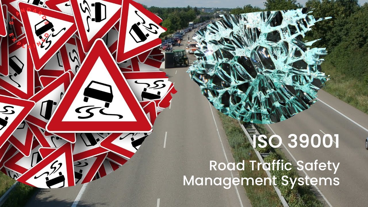 ISO 39001 Road Traffic Safety Management Systems - YouTube