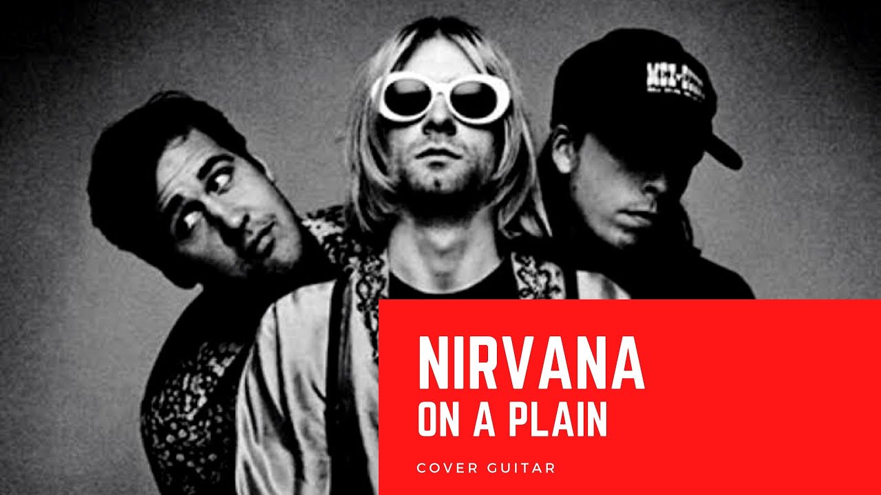 Nirvana - On a plain - Cover guitar - YouTube