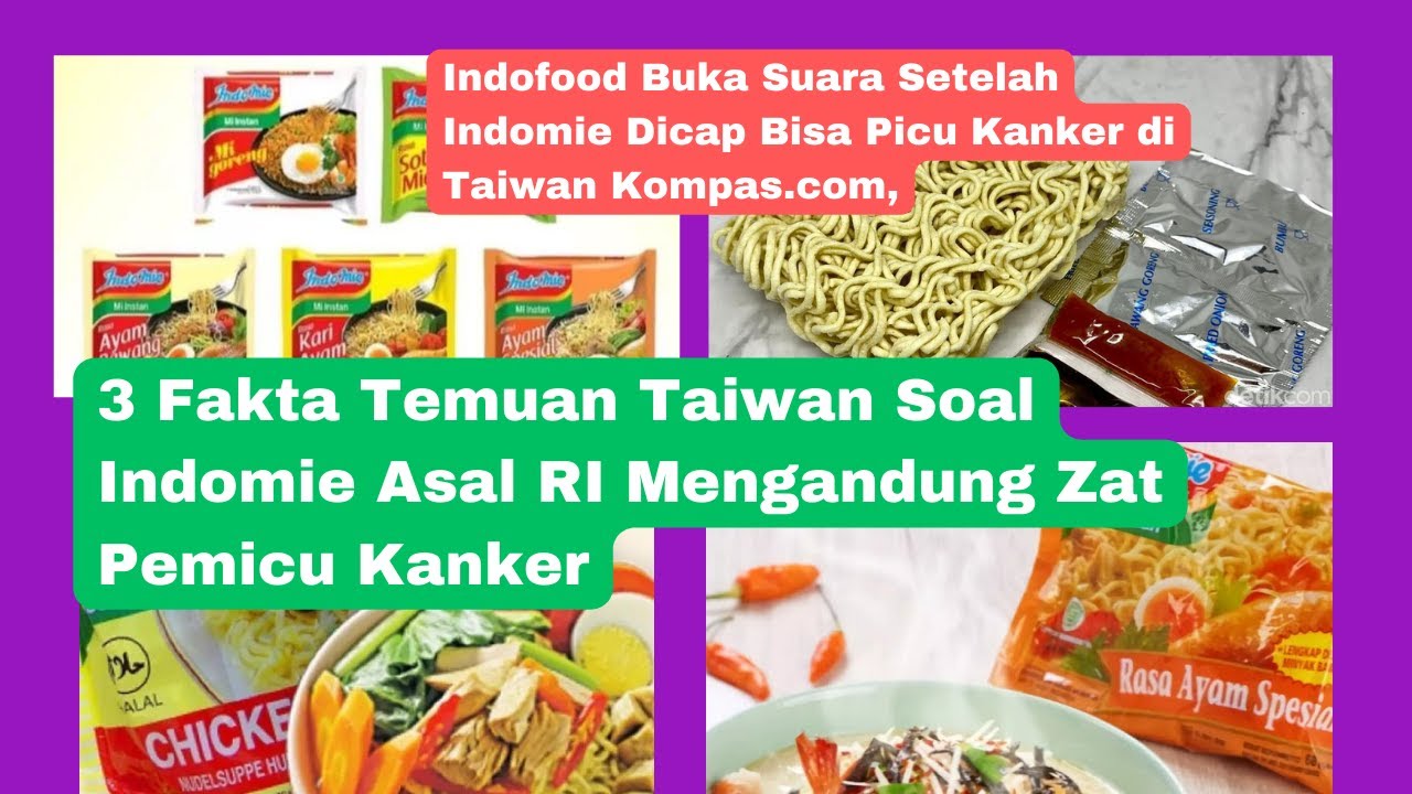 TAIWAN SEBUT INDOMIE RASA AYAM SPESIAL MENGANDUNG ZAT PEMICU KANKER ...