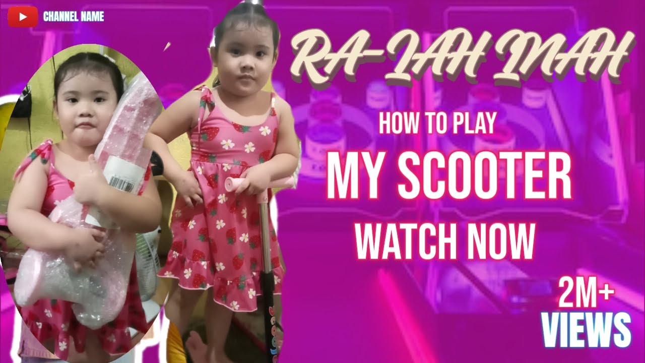 UNBOXING AND FIXING A NEW SCOOTER OF RAIAH - YouTube