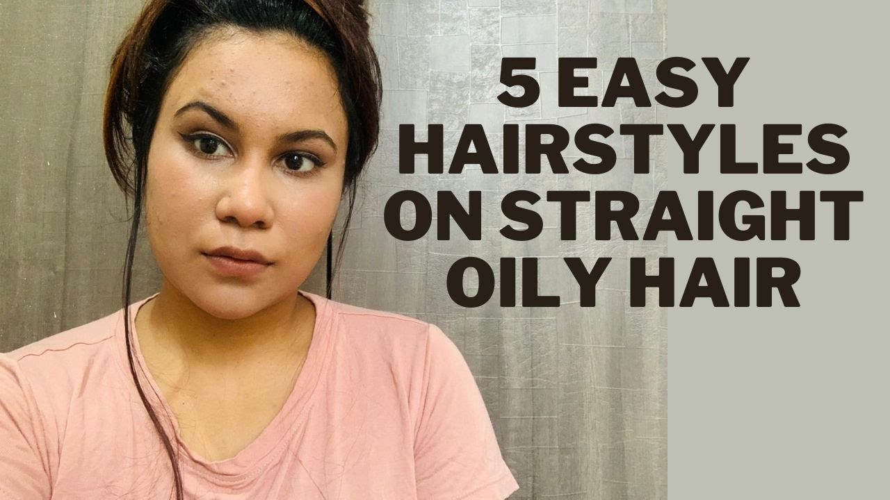 HAIRSTYLES FOR OILY HAIR| RUCHI KUMARI - YouTube