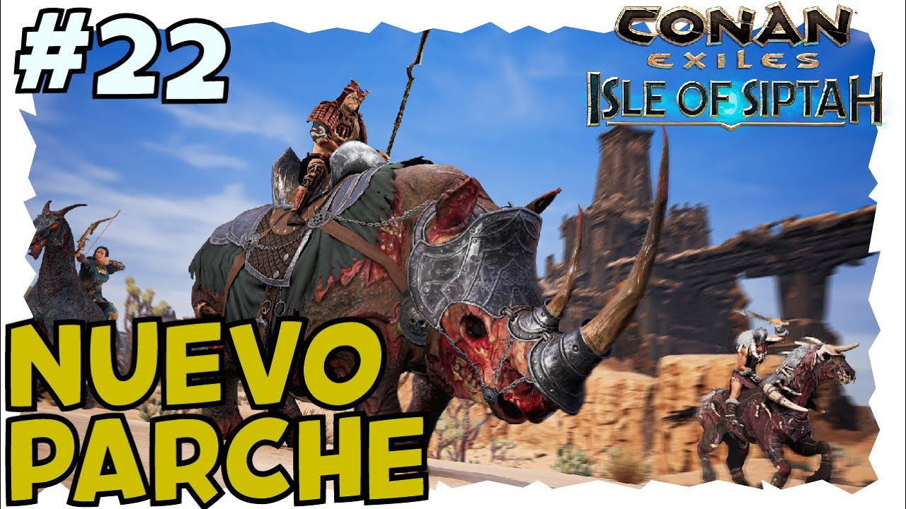 CAMPAMENTO DE LA GUARDIA DEL RÍO 🗡️🛡️ NUEVO PARCHE 🗡️🛡️ CONAN EXILES ...