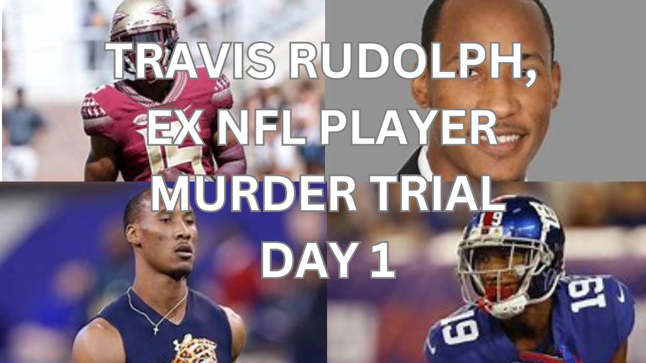 Travis Rudolph, ex nfl player murder trial Day 1 - YouTube
