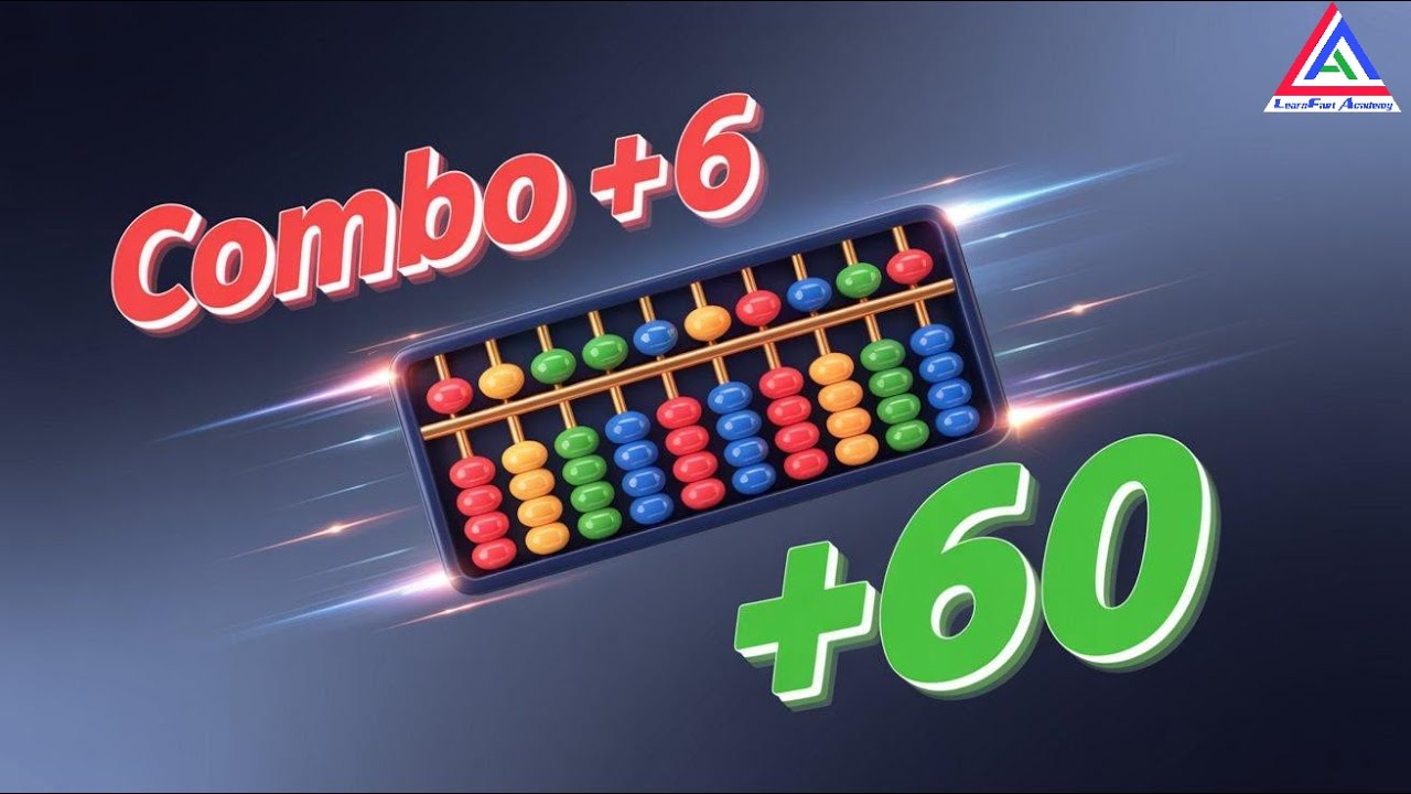 Abacus Level 2 Class 15 Combo +6 and +60|By LearnFast Academy - YouTube