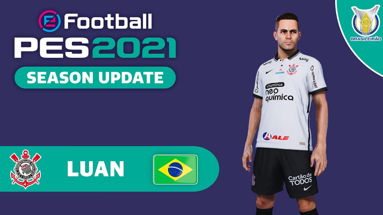 LUAN face+stats (SC Corinthians) How to create in PES 2021 - YouTube
