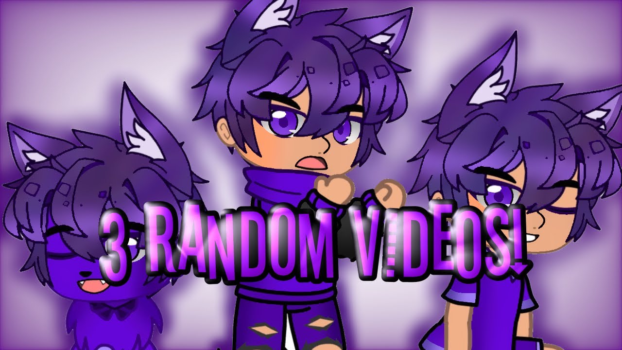 3 Random videos! (Read description ! :3) - YouTube