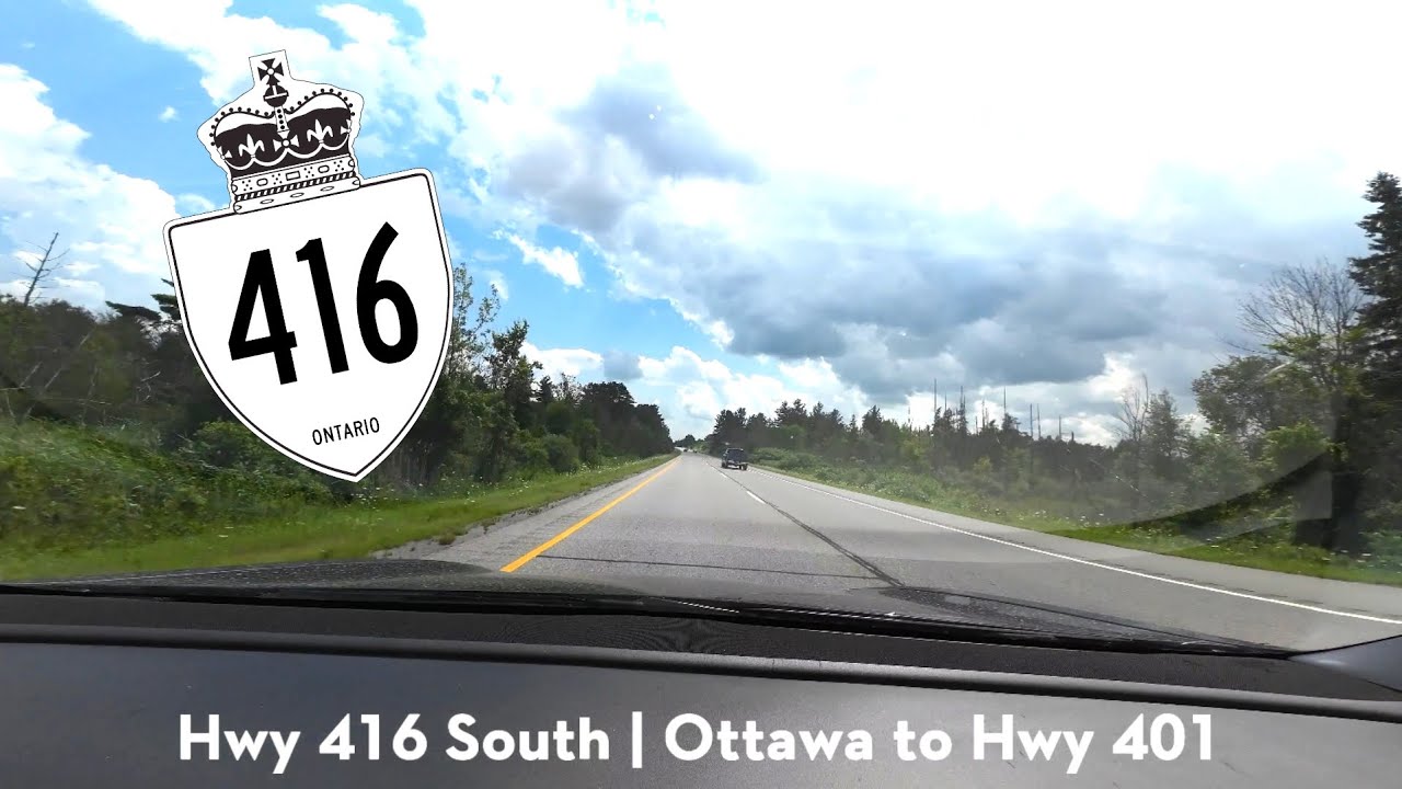 Hwy 416 South | Hwy 417 (Ottawa) to Hwy 401 | 4K - YouTube