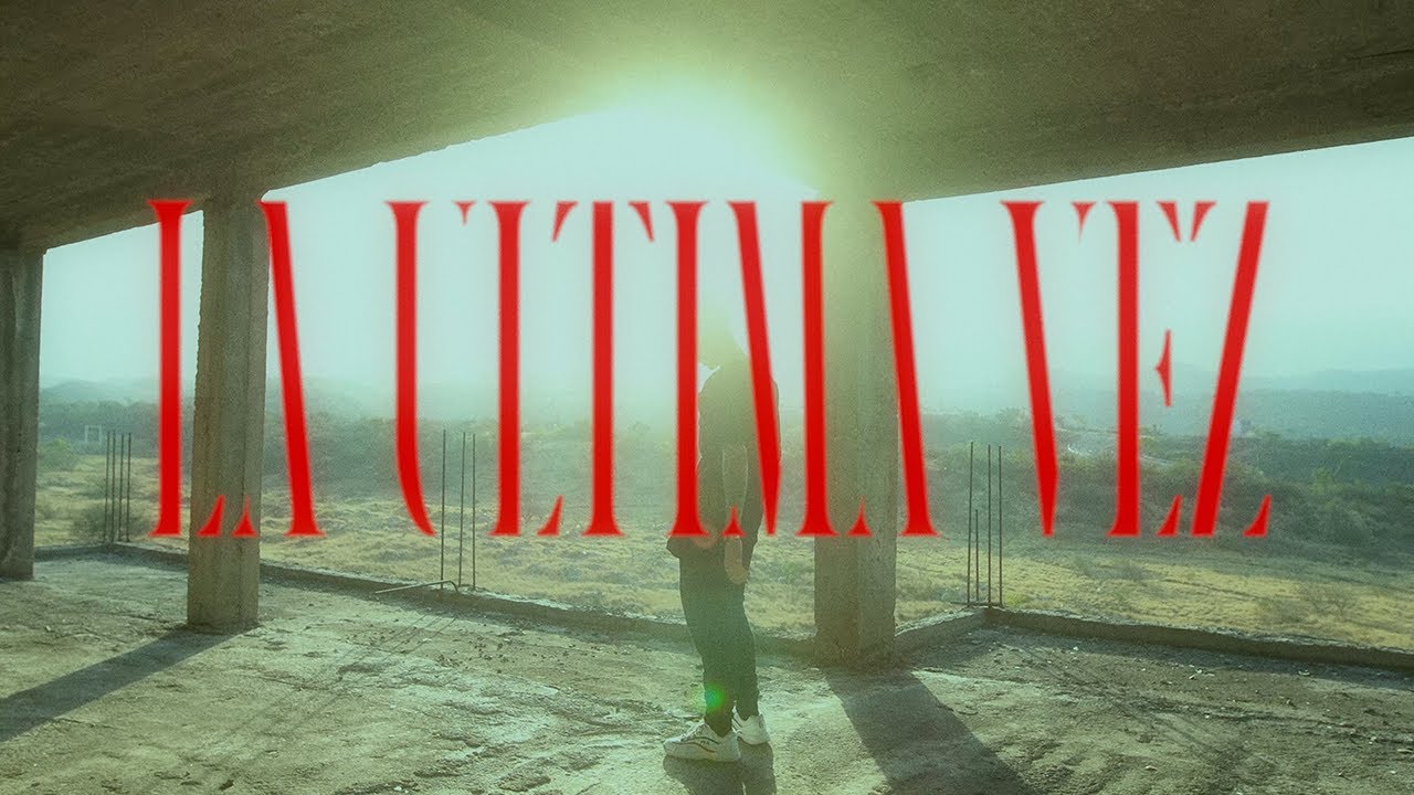 LA ULTIMA VEZ - Locura Mix, Valen Vargas ( Video Oficial ) - YouTube