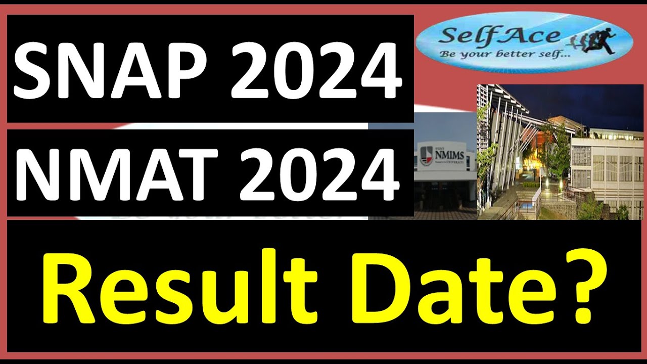 NMAT & SNAP 2024 Result DATE? When will the Interviews be held for SNAP ...