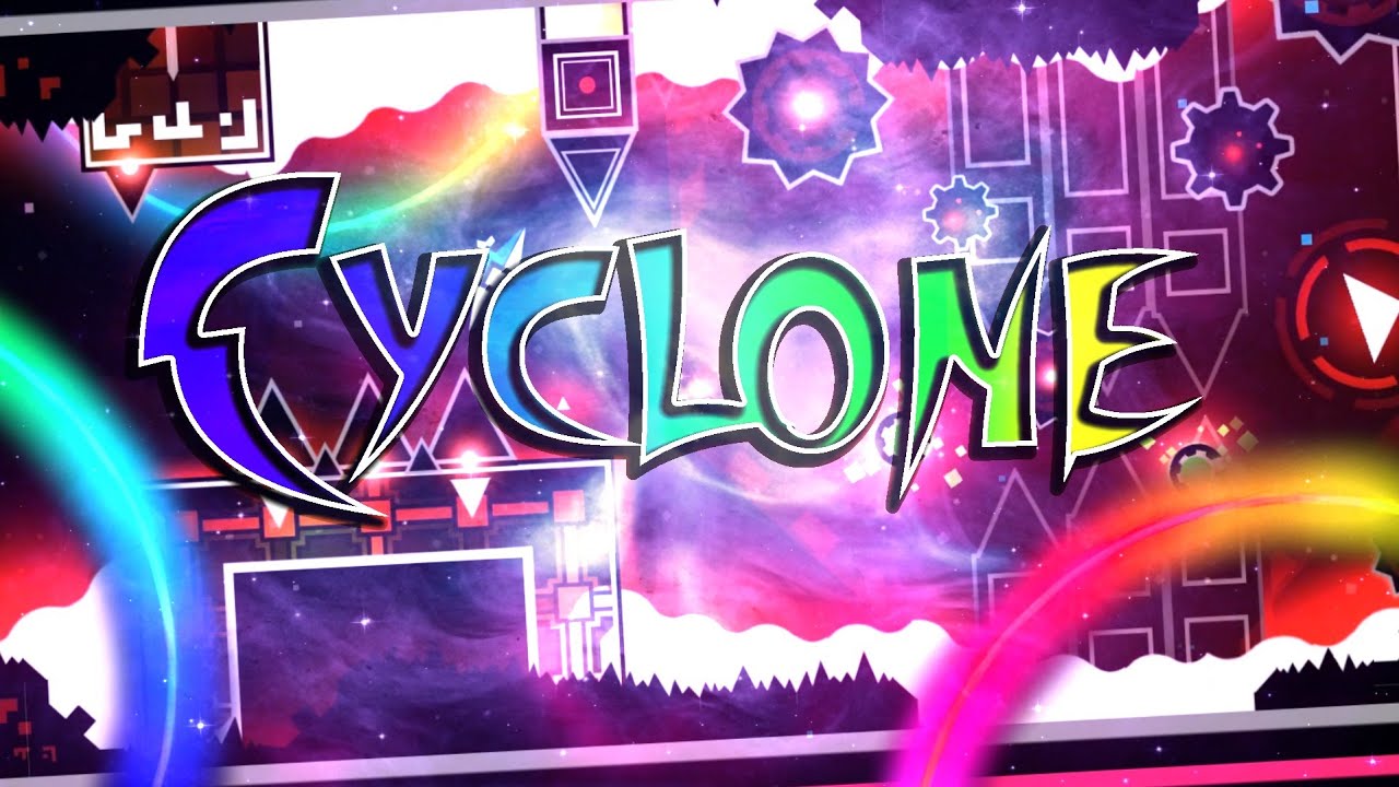 CYCLONE | By: Bianox & others | (Extreme Demon) | Geometry Dash [2.1 ...