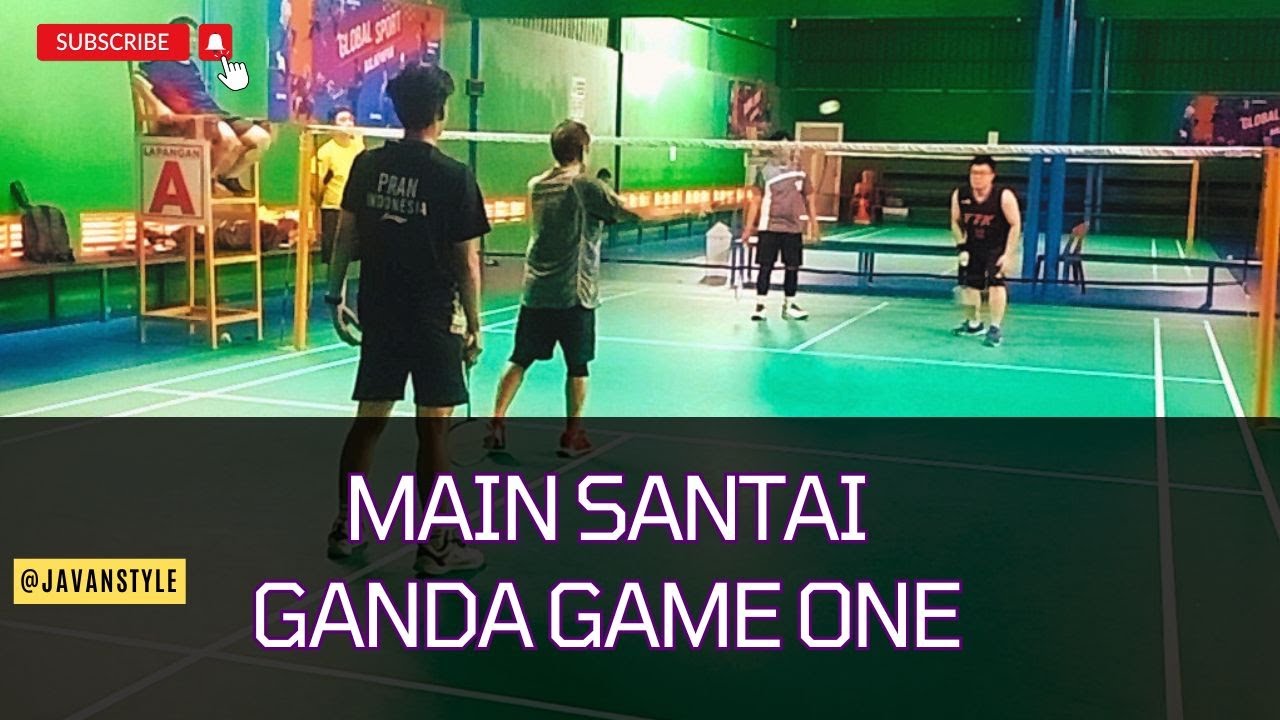 [BADMINTON] GANDA PERTAMA DI TAHUN 2025 GAME ONE - YouTube