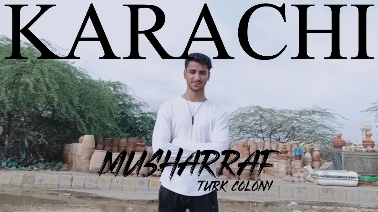Most Famos Place In Karachi Musharraf | Turk Colony | - YouTube