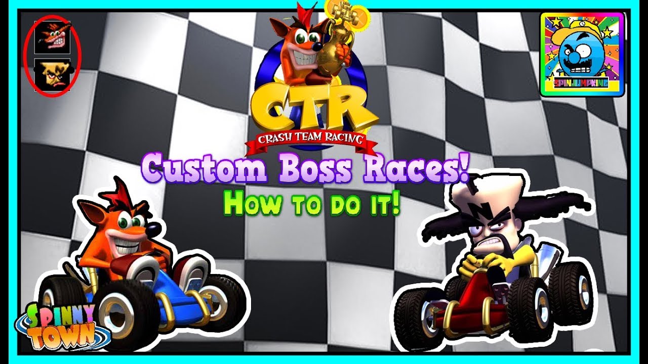Crash Team Racing (PS1) | CUSTOM BOSS BATTLES! *Glitch in NTSC and PAL ...