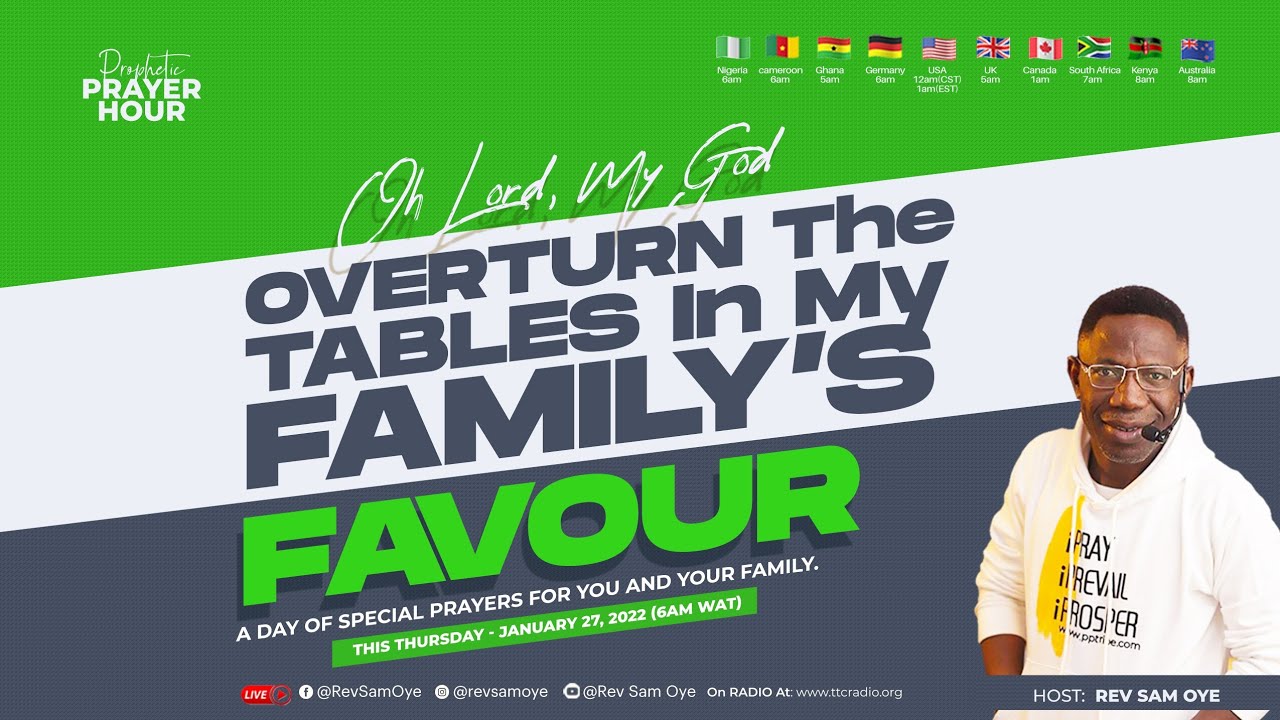 FAMILY BREAKTHROUGH AND HEALING PROPHETIC PRAYERS WITH REV SAM OYE ...