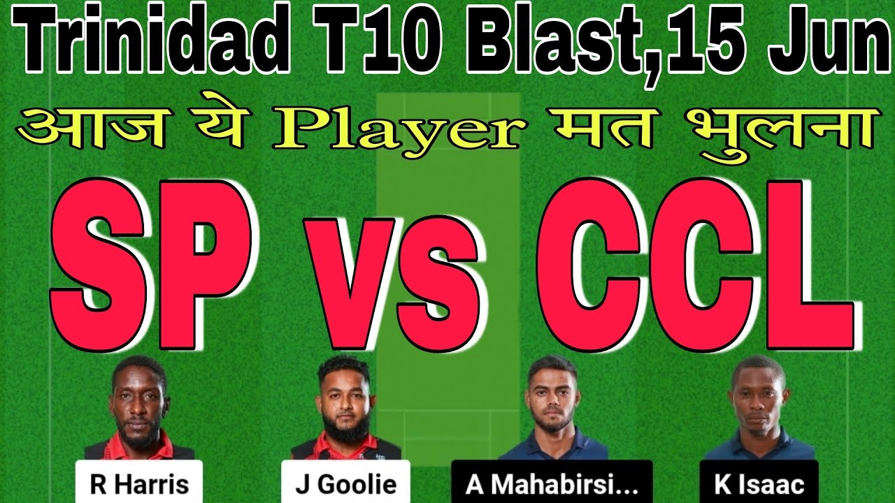 sp vs ccl dream11 prediction.sp vs ccl player stats.sp vs ccl t10.trinidad t10 blast dream11 ...