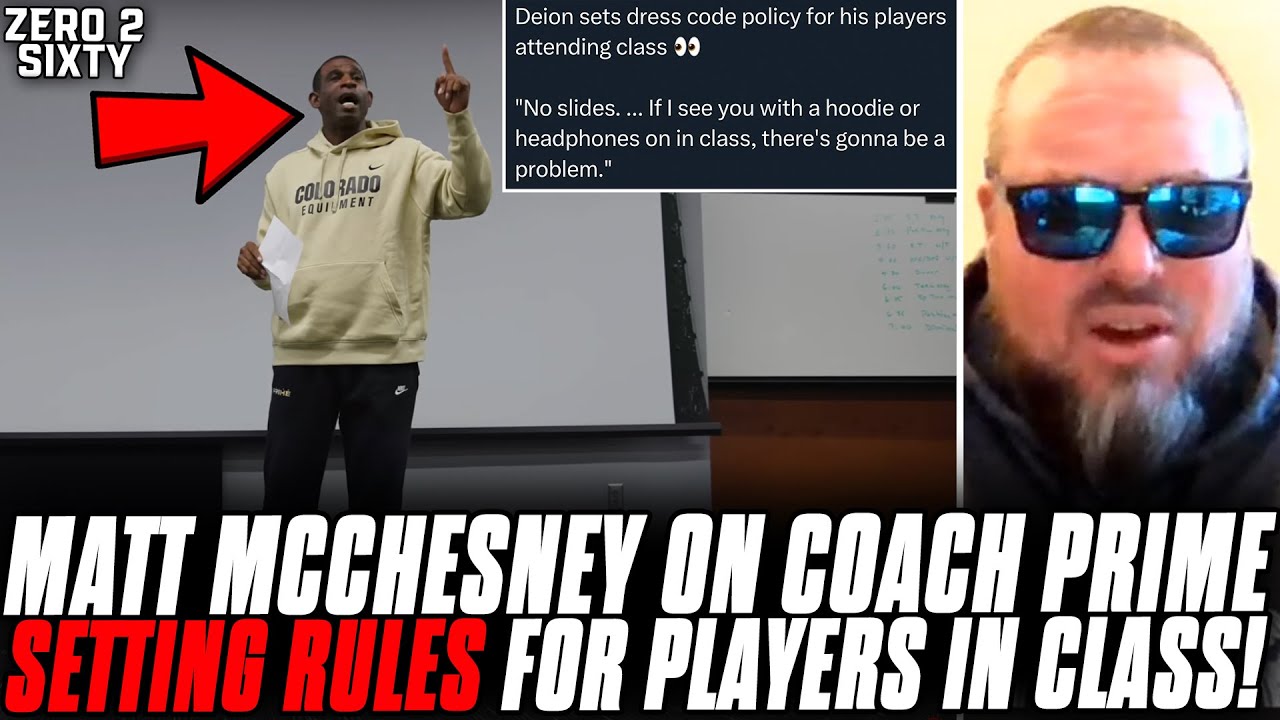 Matt McChesney On Coach Prime SETTING RULES For Colorado Players In ...