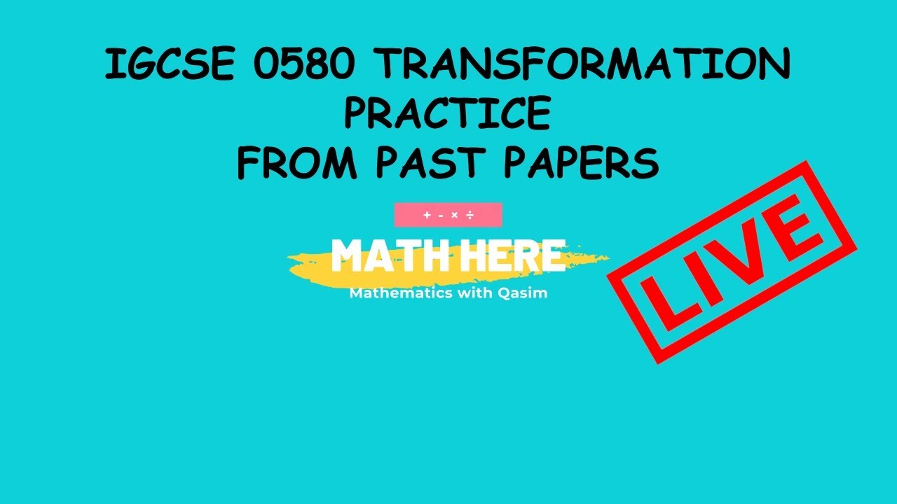 Transformation IGCSE/O-LEVELS Practice Questions - YouTube