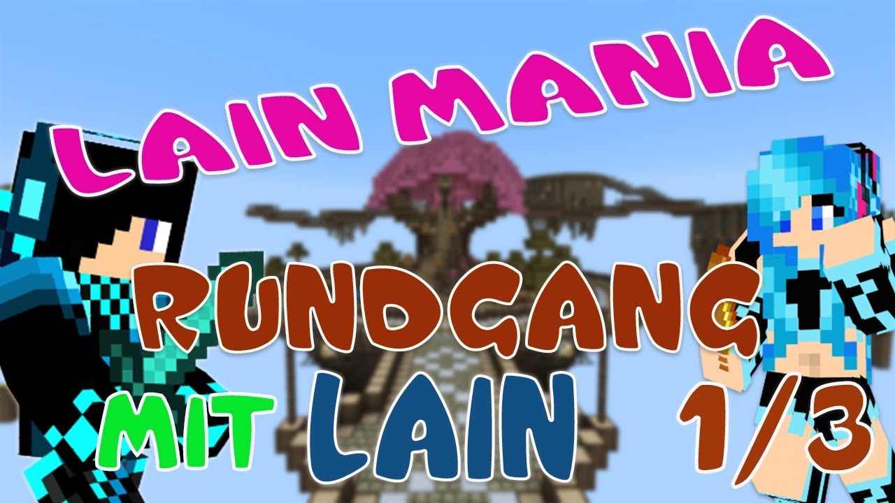 Minecraft 1.2 Realm Let's Play #23 Lain Mania RUNDGANG Mit Lain 1/3 ...