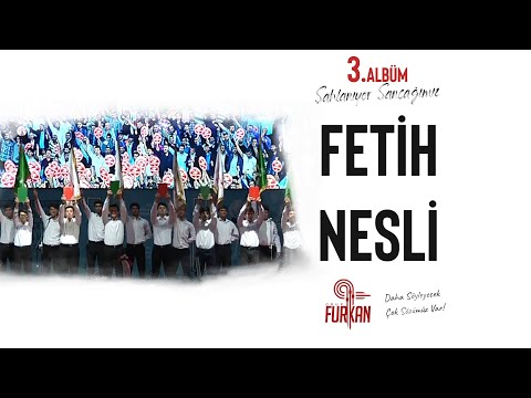 Fetih Nesli  | Şahlanıyor Sancağımız 3.Albüm | İlahi