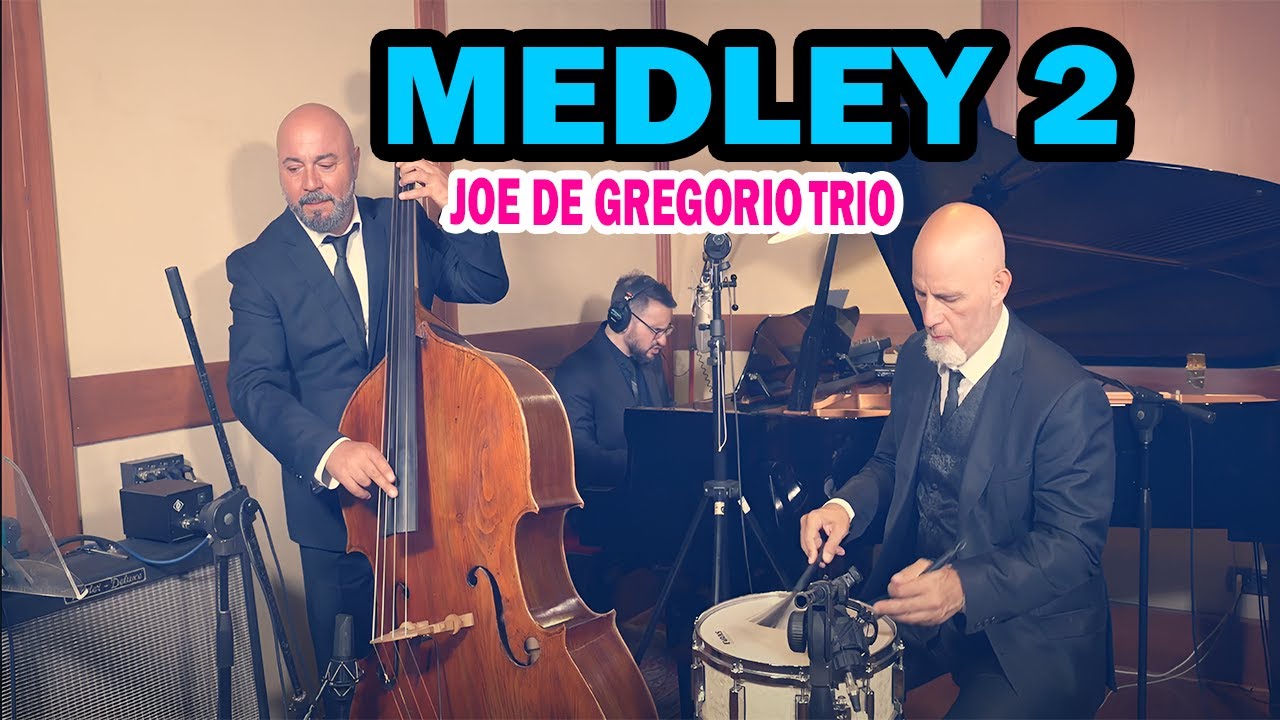 Joe De Gregorio & J.M.I Trio Live Medley 2 - YouTube