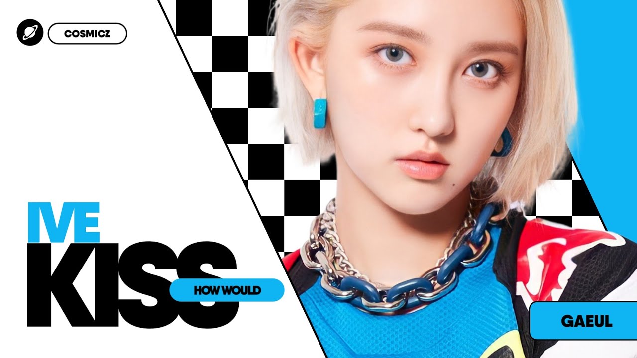 MEGA COLLAB] How Would IVE sing KISS (TRI.BE) | Line Distribution - YouTube