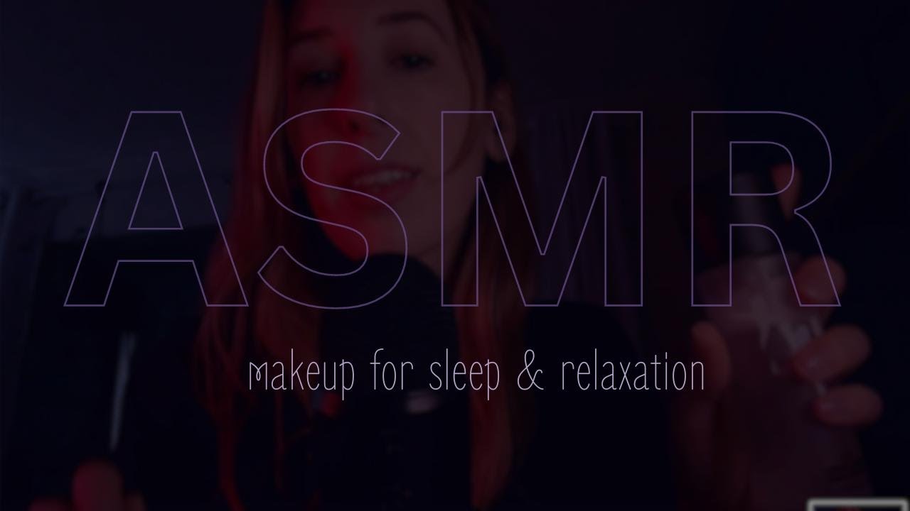ASMR Relaxing Makeup Session for Sleep | Ease Into Sleep with Tingly ...