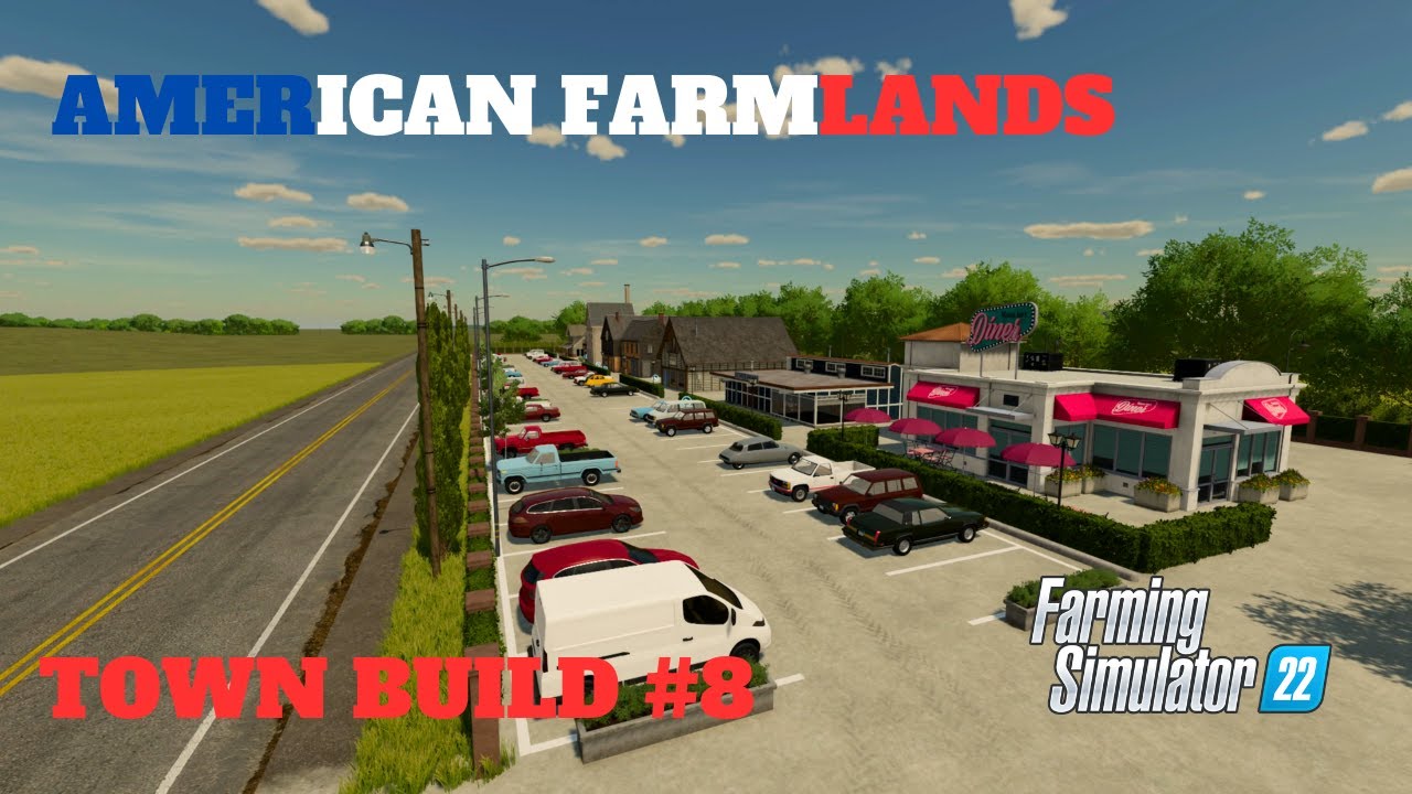 AMERICAN FARM LANDS | TOWN BUILD #8 | FS 22 - YouTube
