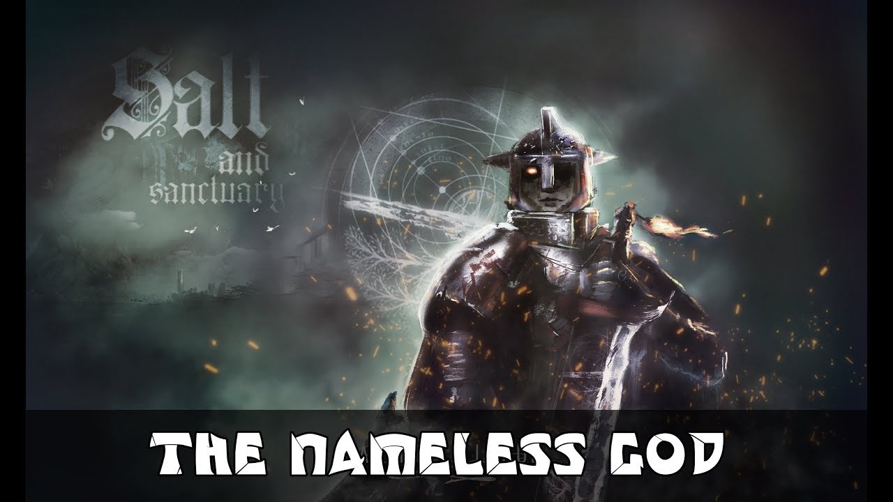 Salt and Sanctuary - The Nameless God (Final) - YouTube