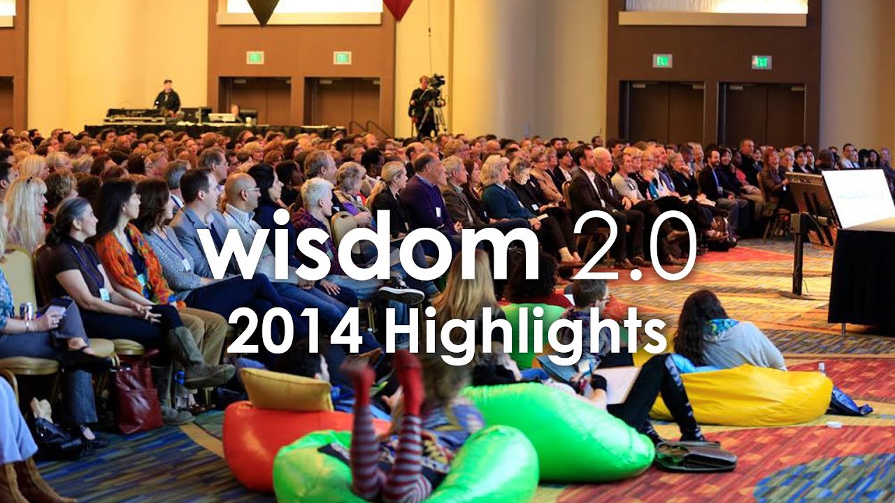 Wisdom 2.0 2014 Highlights - YouTube